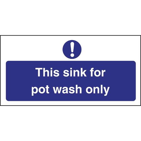 Vogue This Sink For Pot Wash Only Sign only £2.99